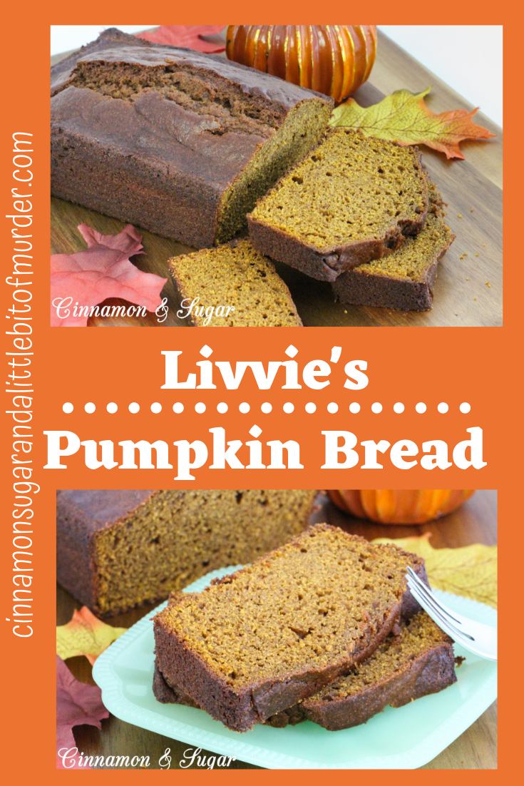 Livvie's Pumpkin Bread - Cinnamon and Sugar