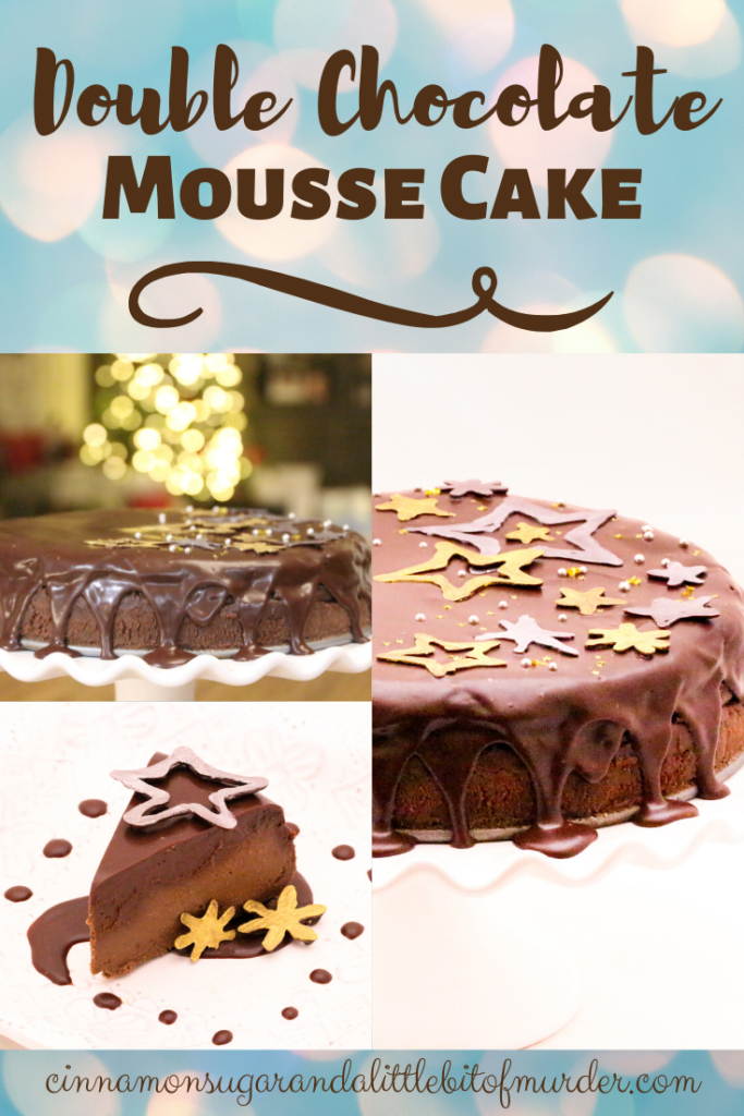 Double Chocolate Mousse Cake - Cinnamon and Sugar