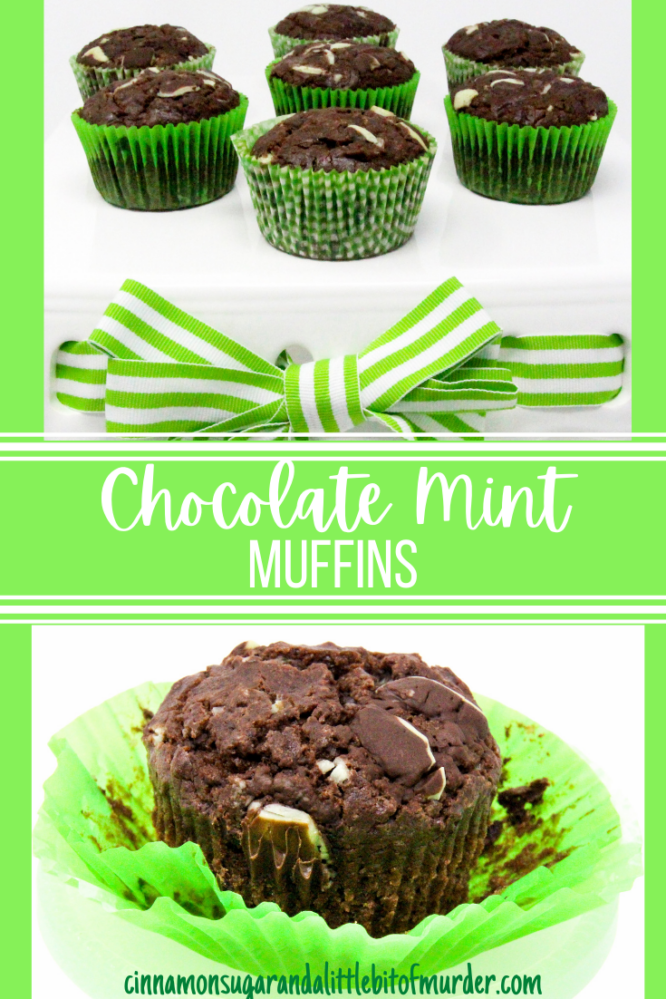 Chocolate Mint Muffins - Cinnamon and Sugar